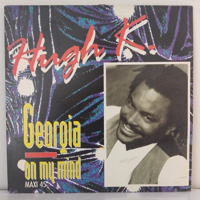 Hugh K. - Georgia on My Mind (Vinyl, 12", Maxi 45 Tours) | eBay