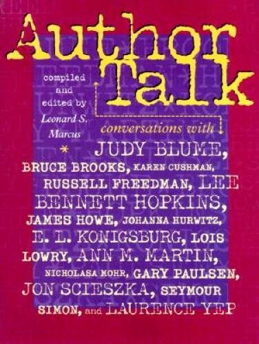 Author Talk: Conversations With Judy Blume, Bruce Brooks, Karen Cus ...