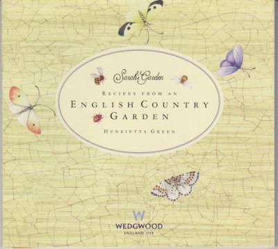 Recipes from an English country garden (Sarah's garden) by Green ...
