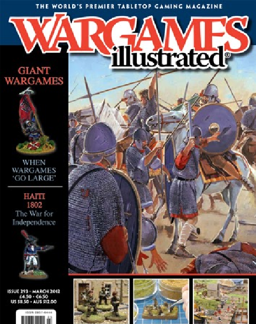 WARGAMES ILLUSTRATED 293 - MARCH 2012 - GIANT WARGAMES - HAITI 1802 | eBay