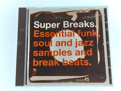 Super Breaks: Essential Funk, Soul, & Jazz Samples and Breakbeats CD ...