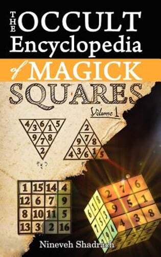 Occult Encyclopedia of Magick Squares: Planetary Angels and Spirits of ...