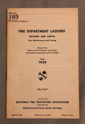 NFPA 193, Fire Department Ladders, June 1959, Maintenance and Testing ...