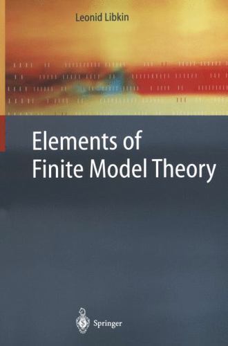 Elements of Finite Model Theory [Texts in Theoretical Computer Science ...