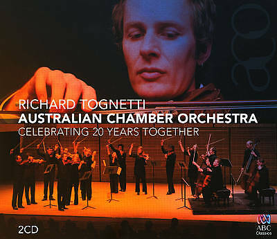 Richard Tognetti & Australian Chamber Orchestra: Celebrating 20 Years ...