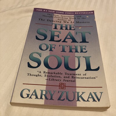 Book, The Seat of the Soul by Gary Zukav (1990 Paperback) | eBay