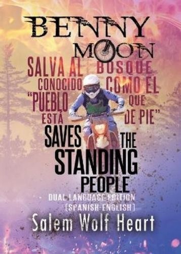 Salem Wolf Heart Benny Moon Saves the Standing People (Tascabile) Benny ...