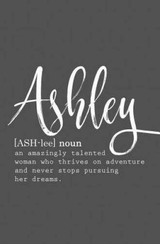 Ashley: Personalized Name Journal for Women (Custom Journal Notebook ...