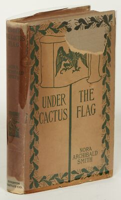 Nora Archibald SMITH / Under the Cactus Flag 1920 | eBay