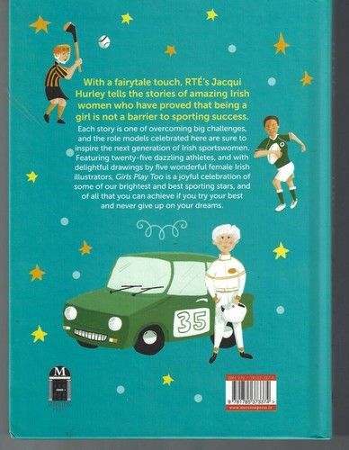 Girls Play Too : Inspiring Stories of Irish Sportswomen by Jacqui ...