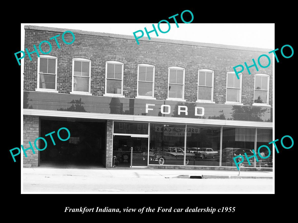 OLD 8x6 HISTORIC PHOTO OF FRANKFORT INDIANA THE FORD CAR DEALERSHIP ...
