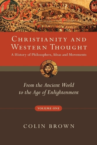 Colin Brown Christianity and Western Thought (Poche) | eBay