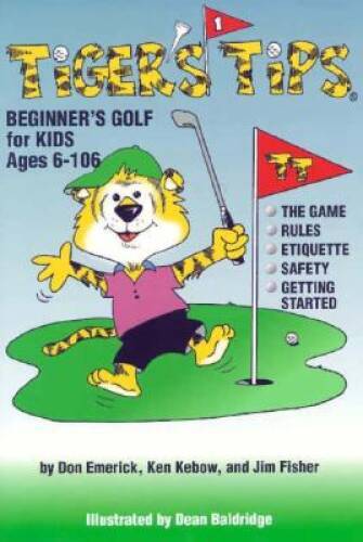 Tigers Tips: Beginners Golf for Kids - Paperback - VERY GOOD ...