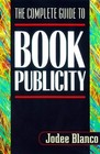 The Complete Guide to Book Publicity by 9781581150469| eBay