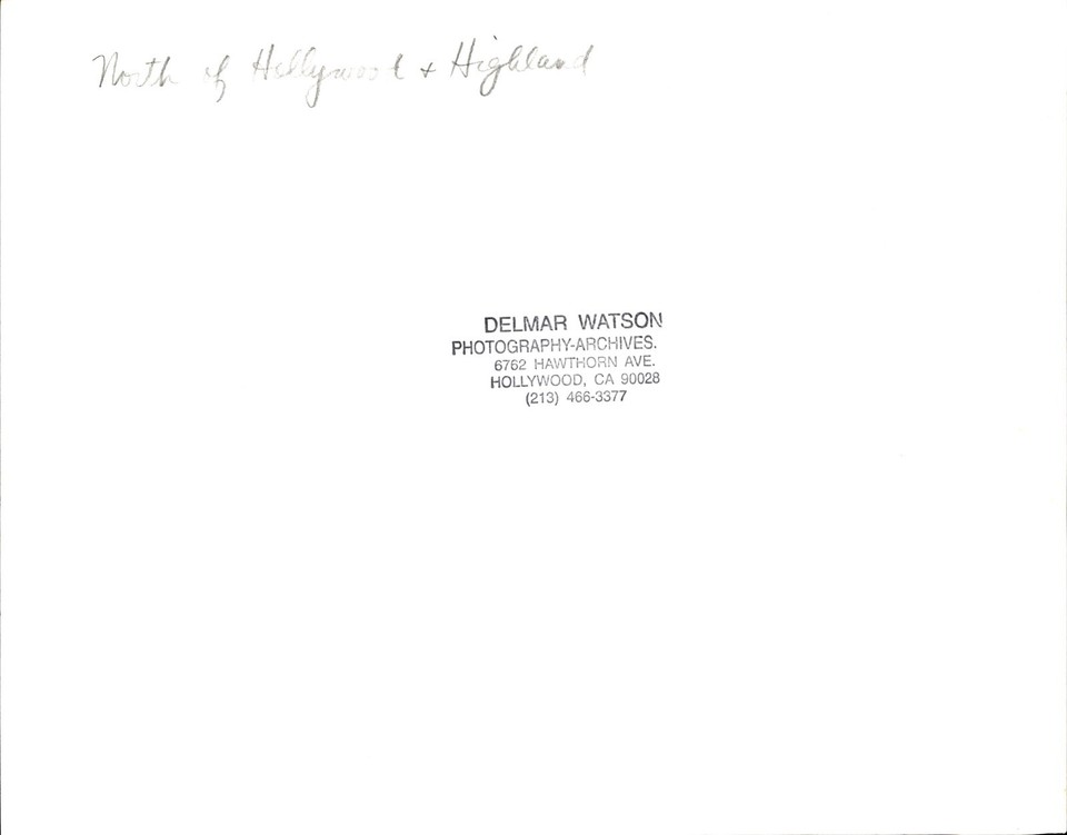 LD305 Original Delmar Watson Photo NORTH OF HOLLYWOOD & HIGHLAND CITY ...