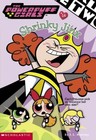 POWERPUFF GIRLS CHAPTER BOOK #14 (POWERPUFF GIRLS, CHAPER By E S Mooney ...