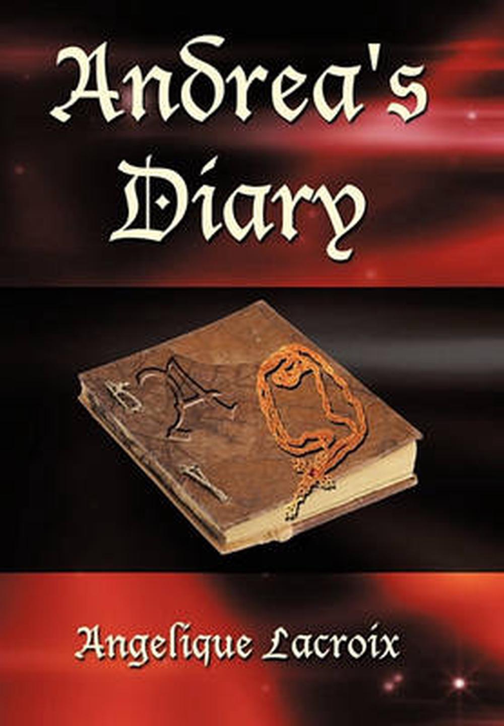 Andrea's Diary by Angelique Lacroix (English) Hardcover Book ...