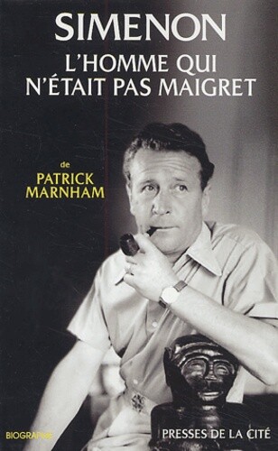 L'homme qui n'etait pas Maigret, Patrick Marnham | eBay