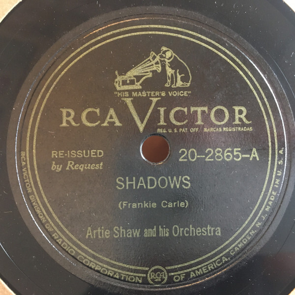 Artie Shaw And His Orchestra - Shadows / Don't Take Your Love From Me ...