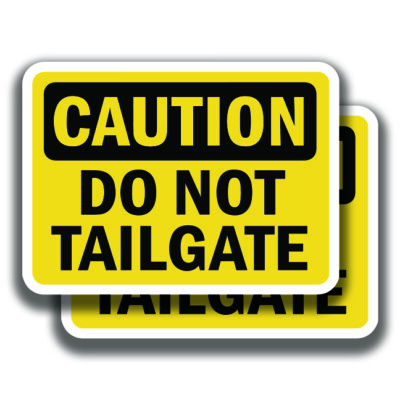 DO NOT TAILGATE DECAL Caution Stickers Sign Bogo For Truck Window ...