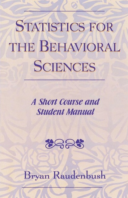 Statistics For The Behavioral Sciences von Bryan Raudenbush (2004, Taschenbuch) online kaufen ...