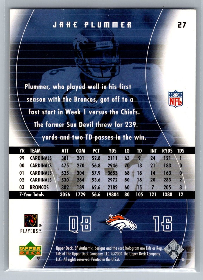 2004 SP Authentic #27 Jake Plummer | eBay