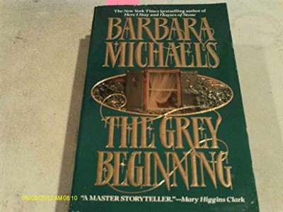 The Grey Beginning - Paperback, by Michaels Barbara - Good ...