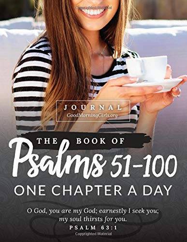 The Book of Psalms 51-100 Journal: One Chapter a Day - Paperback - GOOD ...