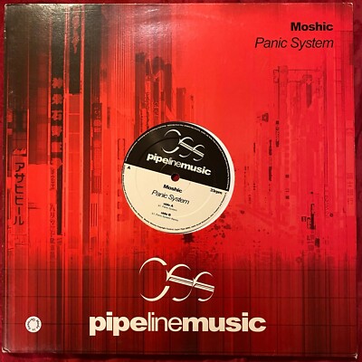 Moshic~Panic System~2001 Pipeline Music 12" Single Vinyl~Electronic ...