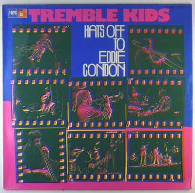 12" LP - Tremble Kids - Hats Off To Eddie Condon - I720 - MPS, BASF ...