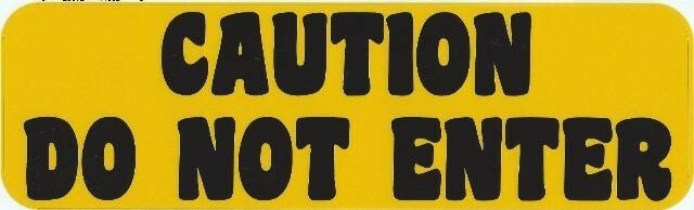 10in x 3in Yellow Caution Do Not Enter Sticker Car Truck Vehicle Bumper ...