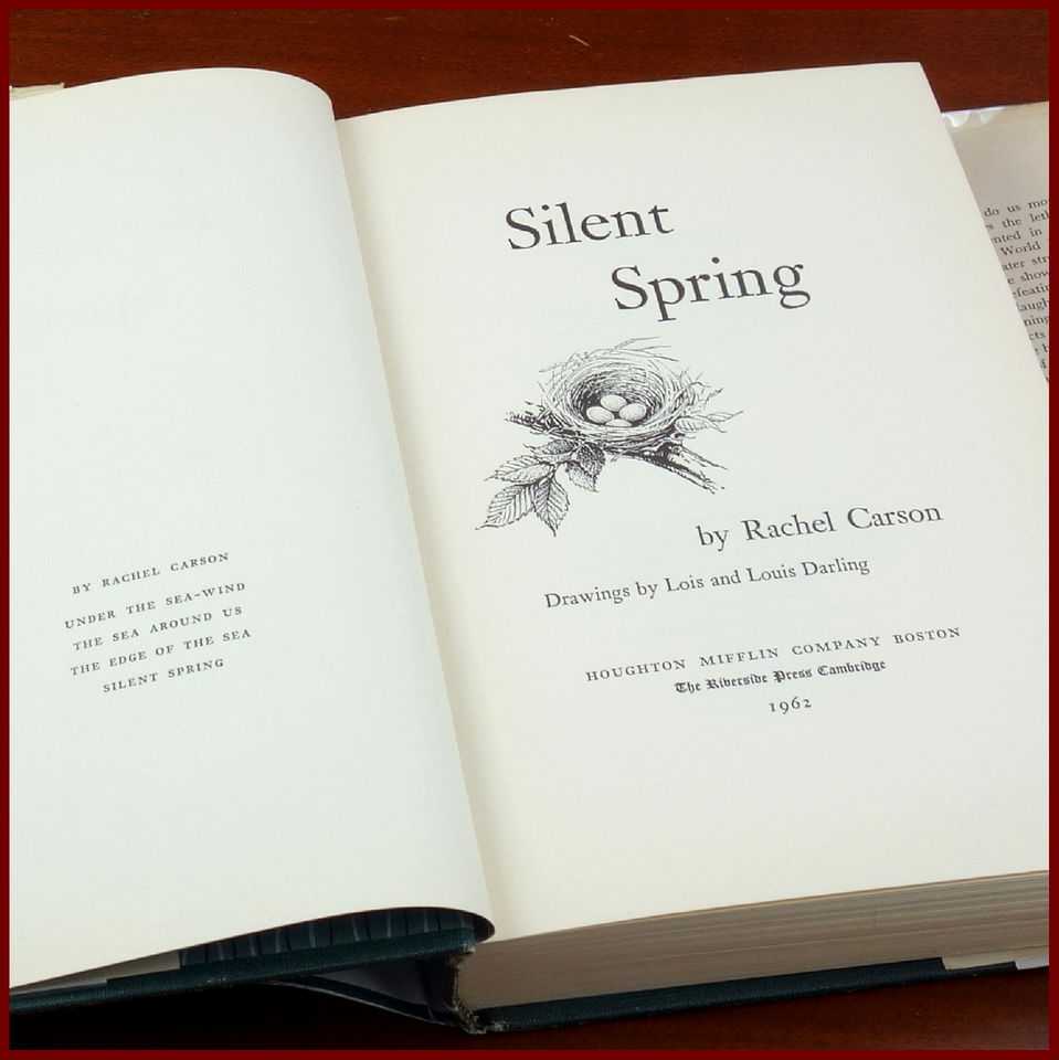 SILENT SPRING, Rachel Carson, 1ST EDITION & PRINTING, Houghton Mifflin ...
