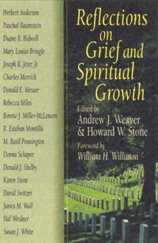 Reflections on Grief and Spiritual Growth by Howard W. Stone (2005 ...