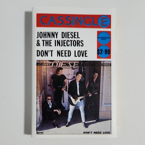 JOHNNY DIESEL & THE INJECTORS 'Don't Need Love' Cassingle Tape 1988 ...