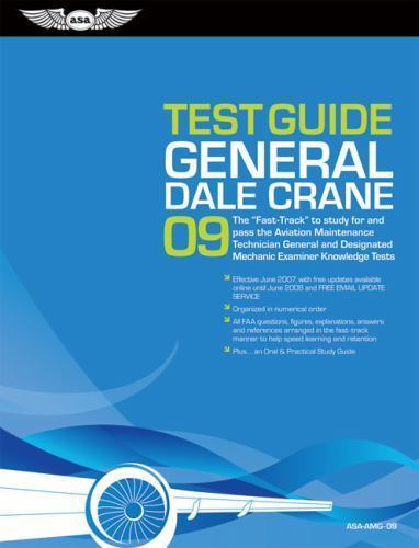 Test Guide General: The Fast-Track to Study for and Pass the FAA ...
