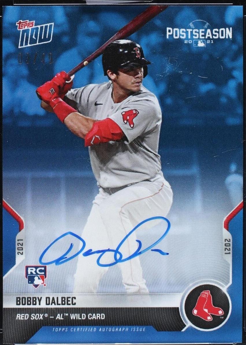 2021 Topps Now - Postseason Bobby Dalbec #PS-81B Blue Autographs /49 ...