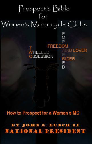 Prospect's Bible for Women's Motorcycle Clubs : How to Prospect for a ...