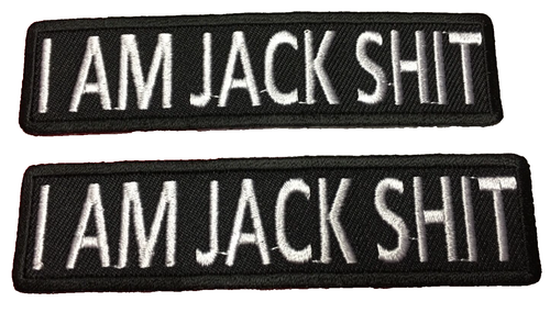 I AM JACK SH*T patch gift idea game prize FUN Uget2 #858 sarcastic fun ...