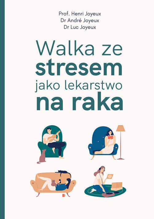 Walka ze stresem jako lekarstwo na raka - Joyeux Henri | eBay