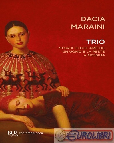 9788817157483 Dacia Maraini Trio BUR Biblioteca Univ. Rizzoli ...