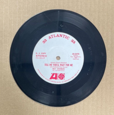RAY CHARLERS ATLANTIC RECORDS 33 DJ COPY TELL ME YOU'LL WAIT FOR ME ...