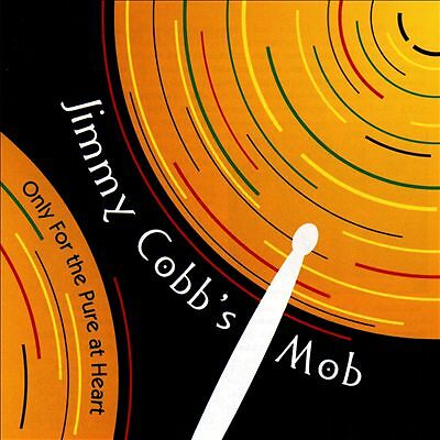 Only for the Pure of Heart by Jimmy Cobb's Mob (CD, 1998) for sale ...