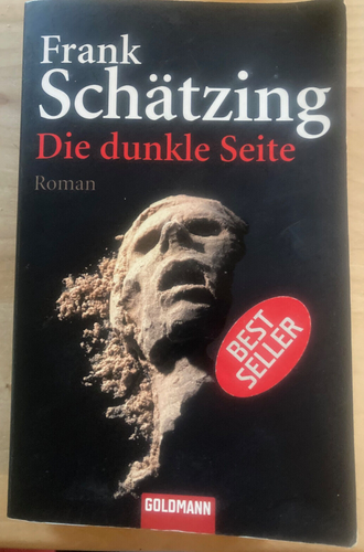 Die dunkle Seite von Frank Schätzing, Roman, (2007 Taschenbuch ...