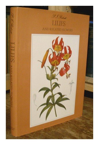 LILIES AND OTHER RELATED FLOWERS By Brian Mathew & Pierre Joseph ...