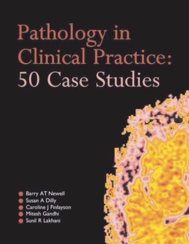 9780340959046 Pathology in Clinical Practice : 50 Case Studies by Susan ...