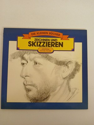 Zeichnen und Skizzieren [aus d. Engl. übertr. von Christa L. Cordes ...