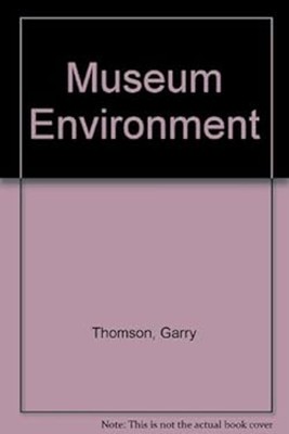 Museum Environment Control Preserv Soft Paperback Garry Thomson ...
