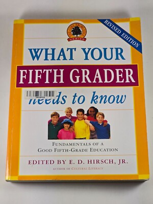 The Core Knowledge Ser.: What Your Fifth Grader Needs to Know, Revised ...