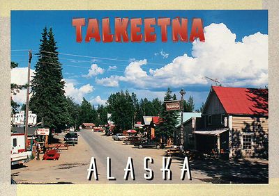 Talkeetna Alaska, Main Street Scene View, Log Cabins Mt. McKinley Tours ...