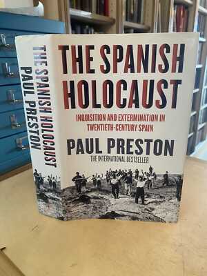 Preston: The Spanish Holocaust Inquisition & Extermination in 20th ...
